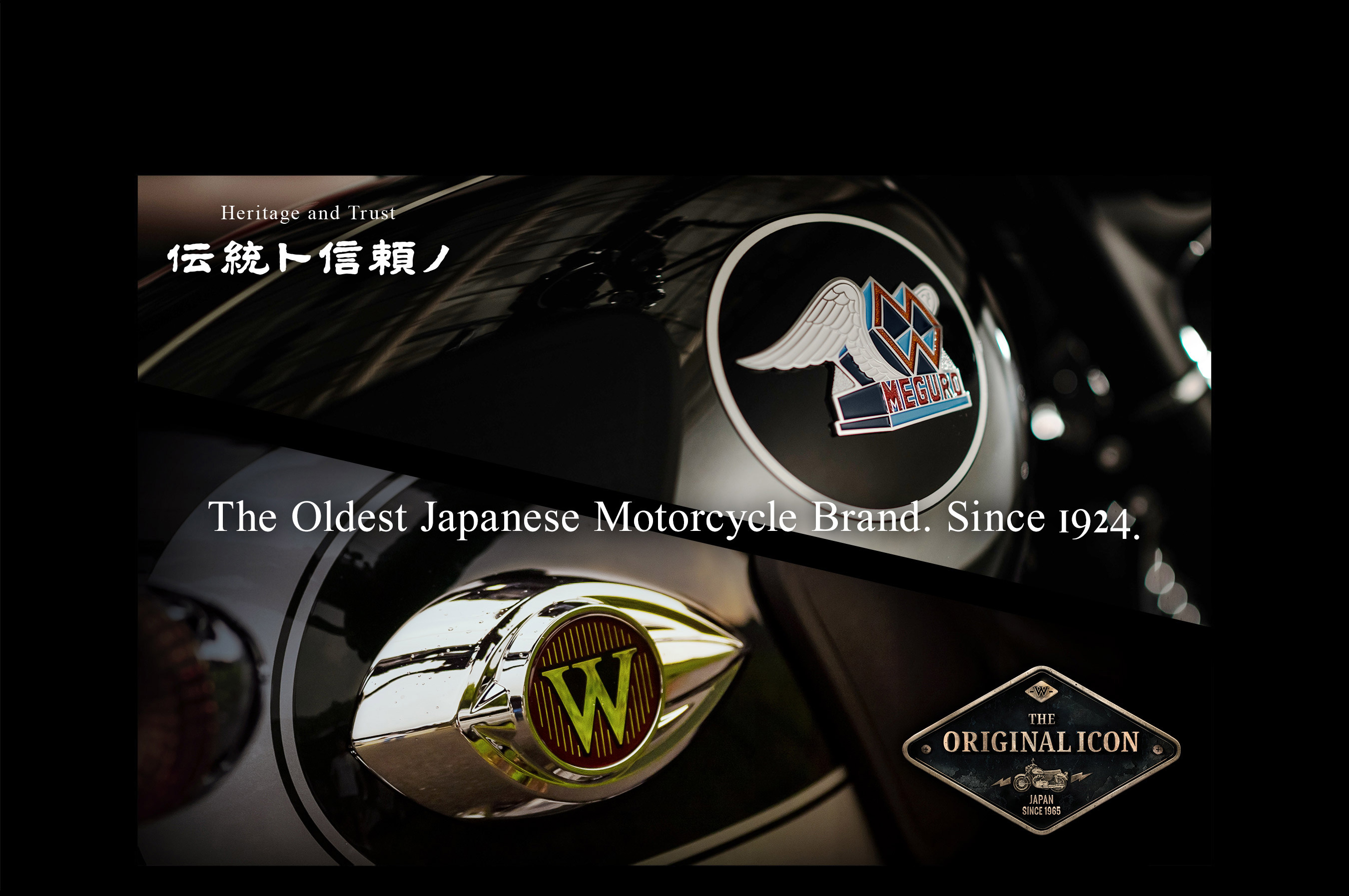 W & MEGURO - The Original Icon Since 1924